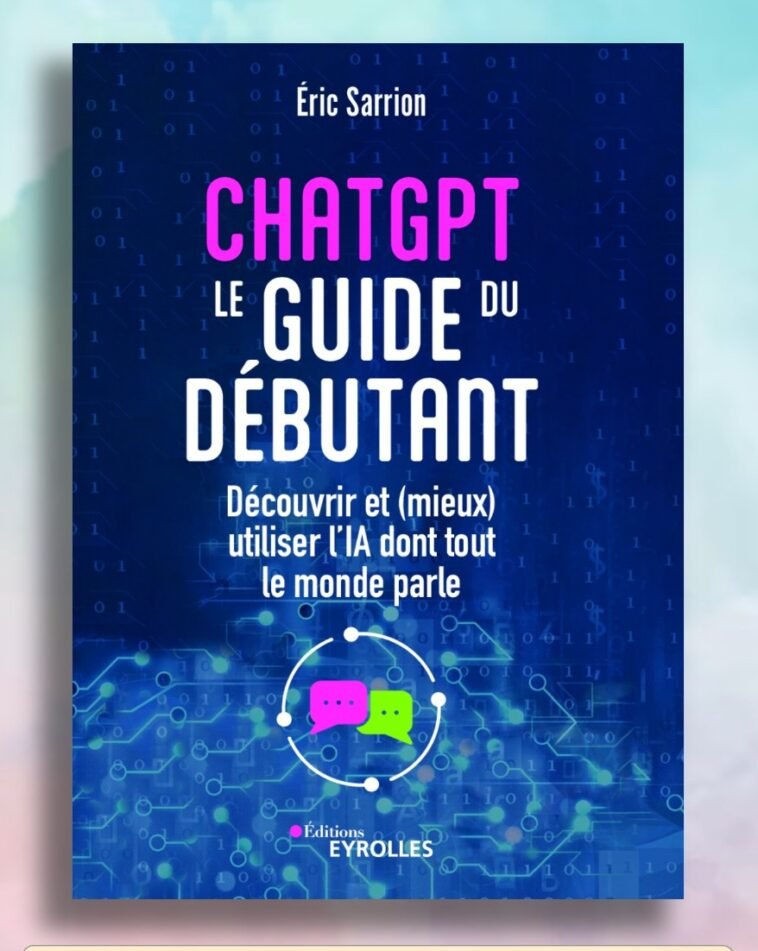 Chatgpt : le guide du debutant en PDF - Grande Bibliothèque Chatgpt : le guide du debutant en PDF - Grande Bibliothèque